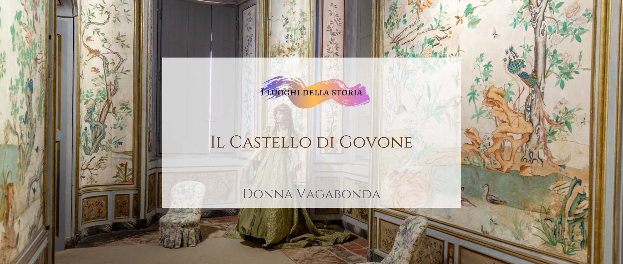 Il Castello di Govone - Donna Vagabonda